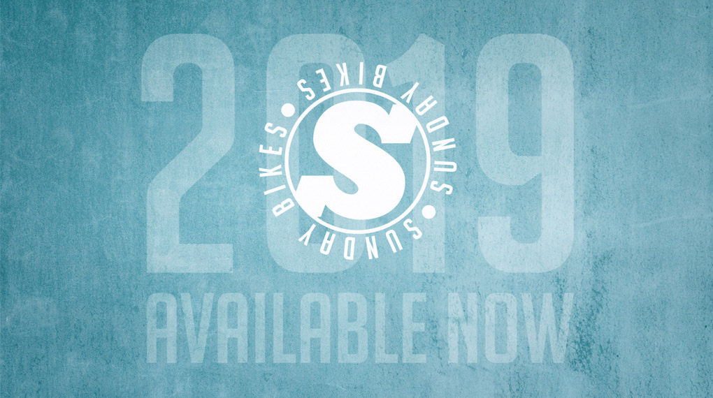 Die 2019er Räder von Sunday Bikes sind da - freedombmx