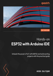Hands On ESP32 With Arduino IDE Unleash The Power Of IoT With ESP32
