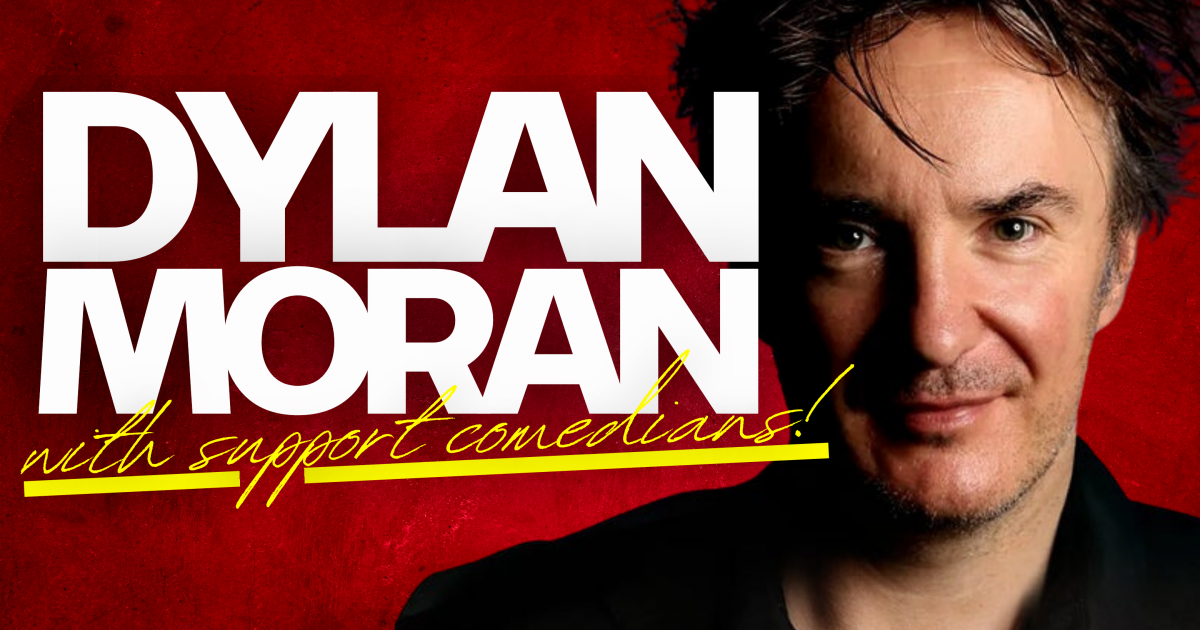 Dylan Moran & Support | The Stables