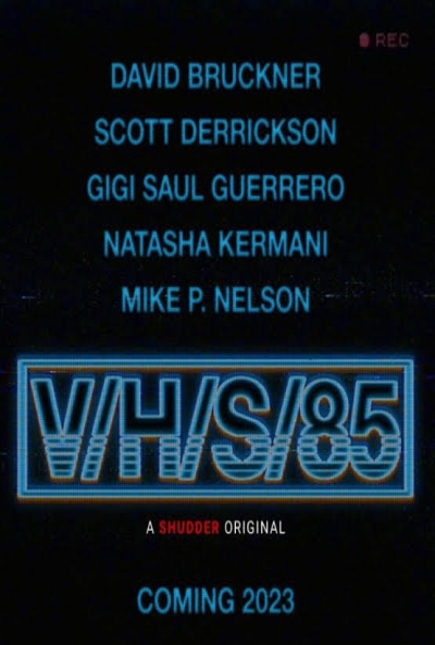 Película: V/H/S/85 (2023) | abandomoviez.net