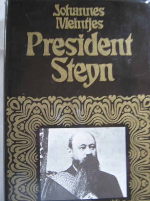 President Steyn. A Biography (1969) - Auction #8 | AntiquarianAuctions.com