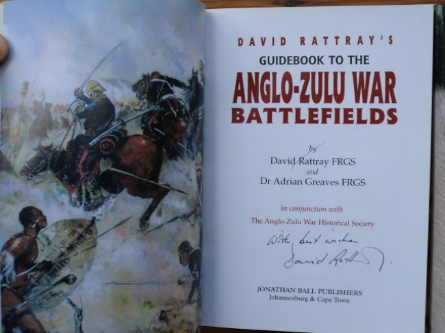 David Rattray's Guidebook To The Anglo-zulu War Battlefields - (signed ...