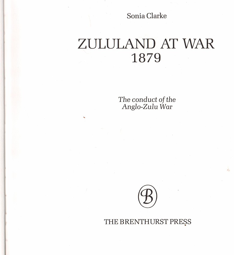 Zululand At War 1879 - Auction #57 | AntiquarianAuctions.com
