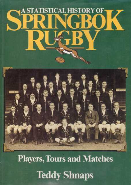 A Statistical History Of Springbok Rugby: - Auction #100 ...