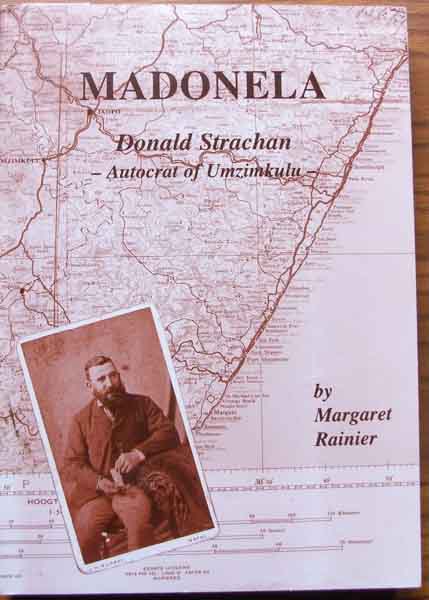 Madonela. Donald Strachan,autocrat Of Umzimkulu - Auction #6 ...