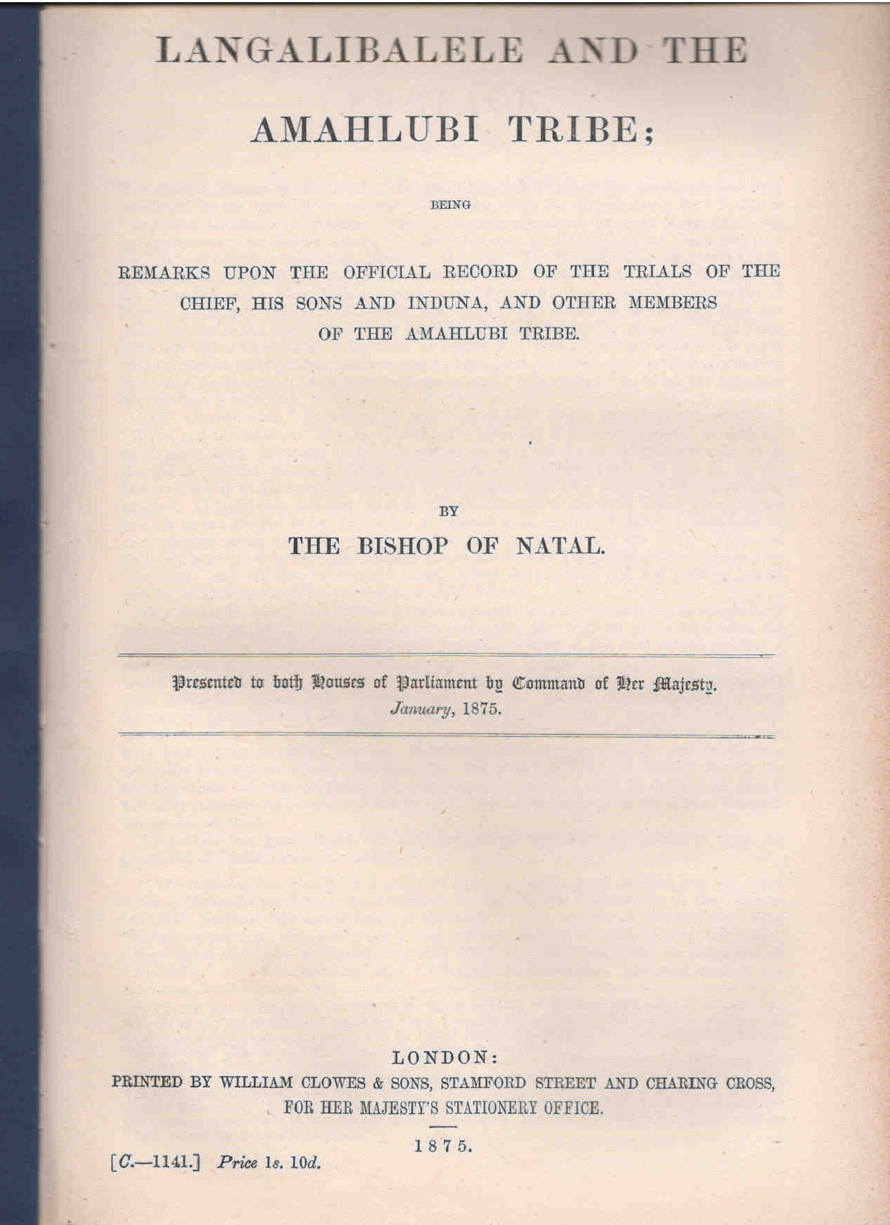 Langalibalele And The Amahlubi Tribe; Being Remarks Upon The Official ...