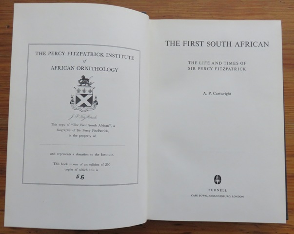 The First South African: The Life And Times Of Sir Percy Fitzpatrick ...