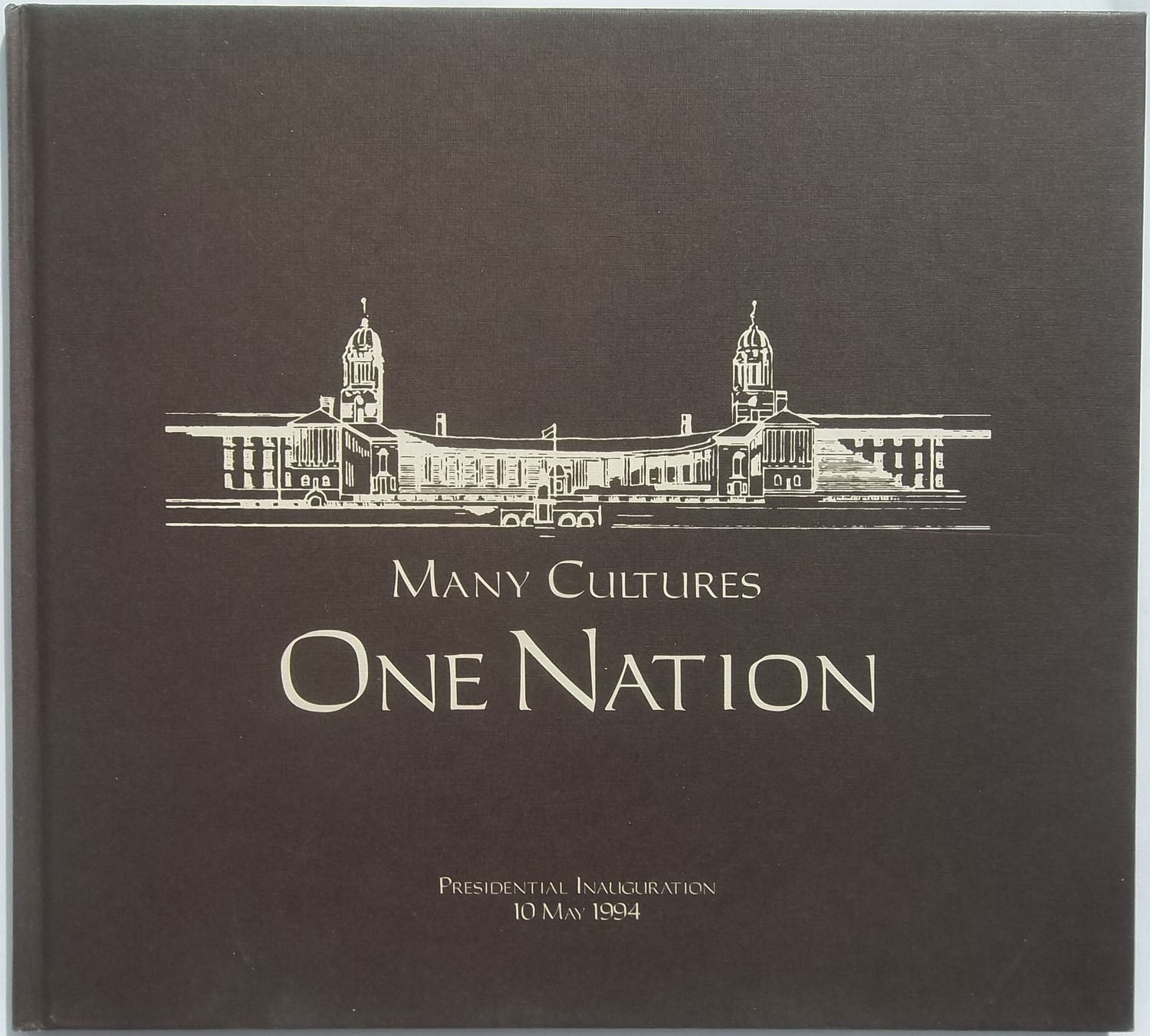 Many Cultures One Nation - Presidential Inauguration 10 May 1994 ...