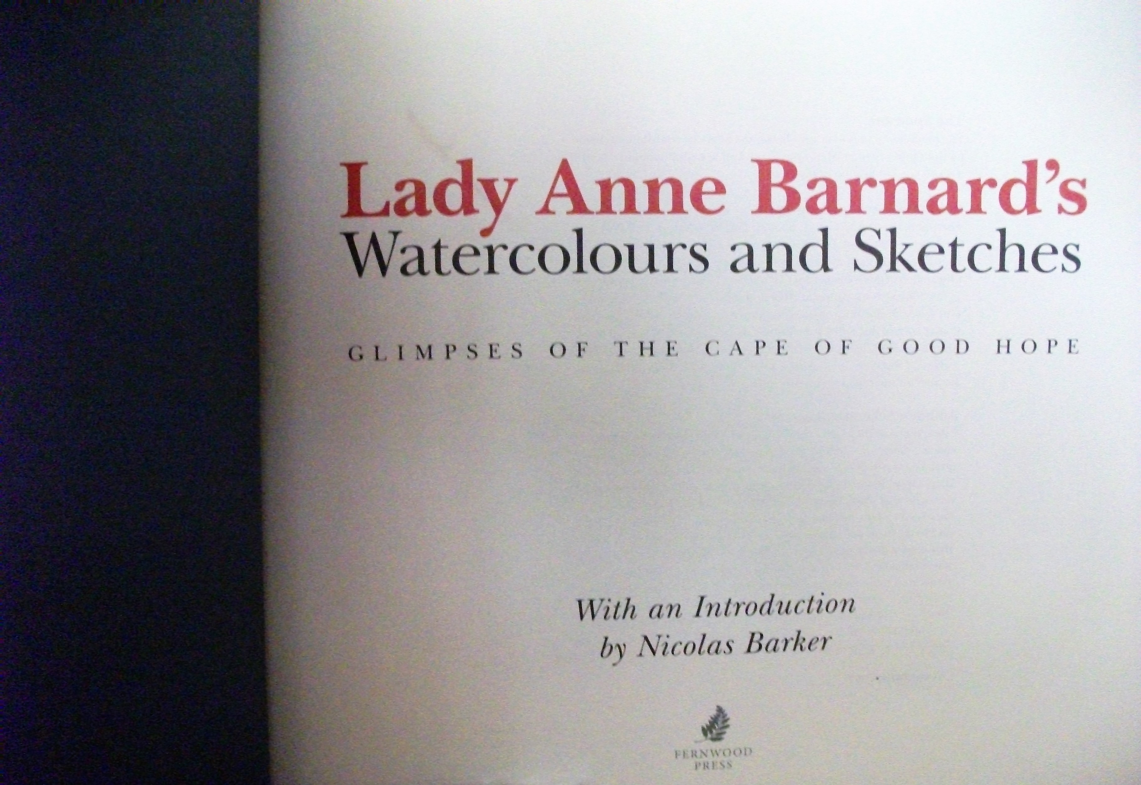 Lady Anne Barnard's Watercolours And Sketches. Glimpses Of The Cape Of ...