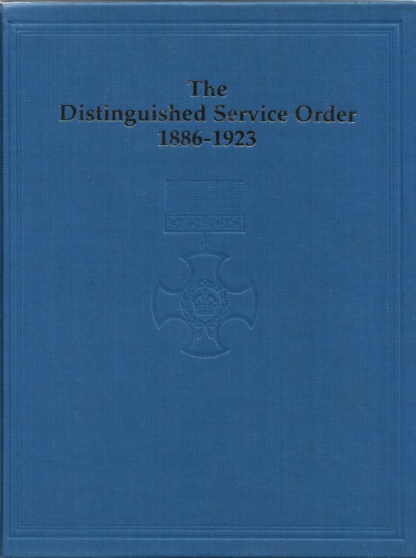 The Distinguished Service Order 1886- 1923 - Auction #63 ...