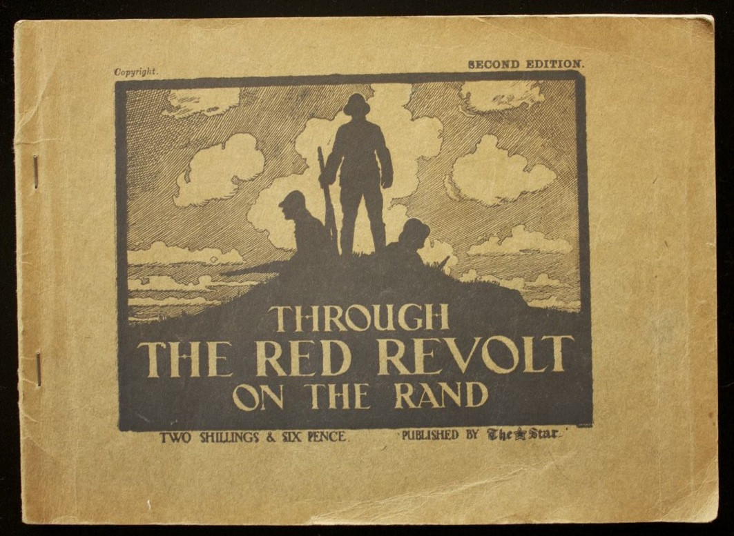 Through The Red Revolt On The Rand (a Pictorial Record Of The Violent ...