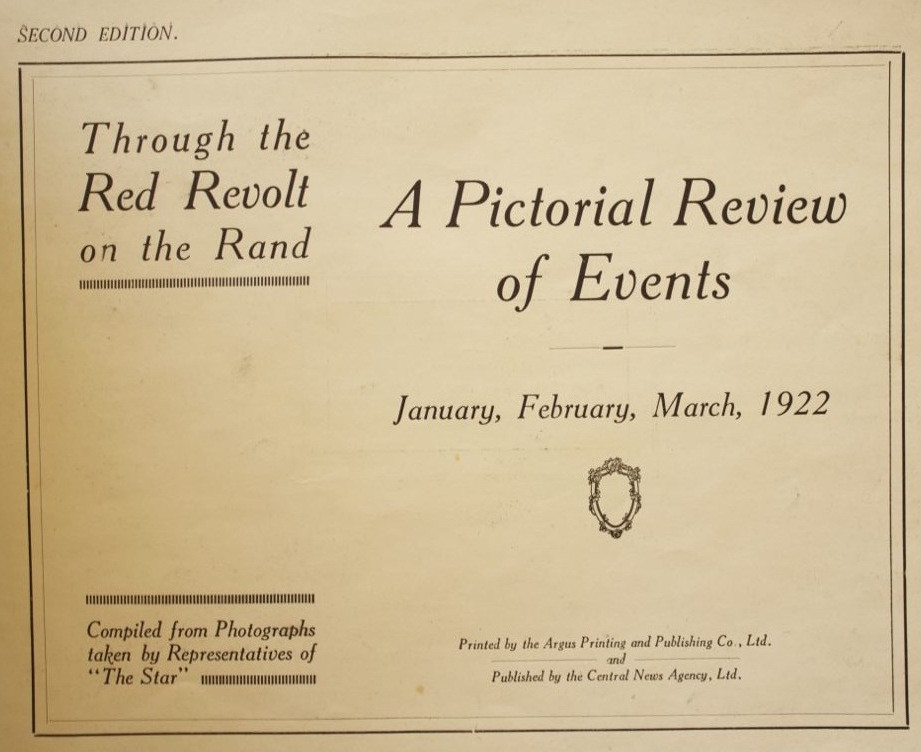 Through The Red Revolt On The Rand (a Pictorial Record Of The Violent ...