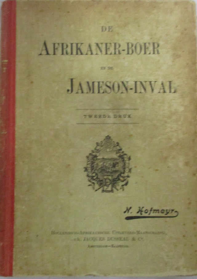 De Afrikaner-boer En Die Jameson Inval - Auction #84 ...