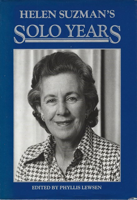 Helen Suzman's Solo Years; - Auction #90 | AntiquarianAuctions.com
