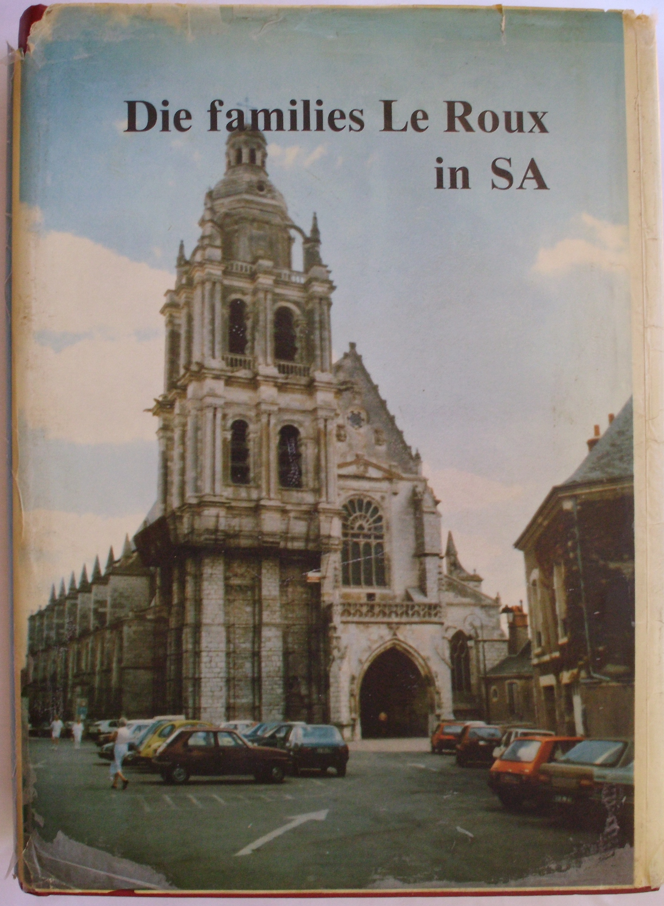 Die Families Le Roux In Suid Africa. - Auction #97 ...