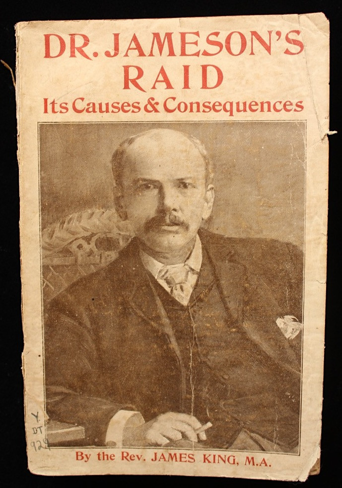 Dr. Jameson's Raid - It's Causes And Consequences (1896) - Auction #98 ...