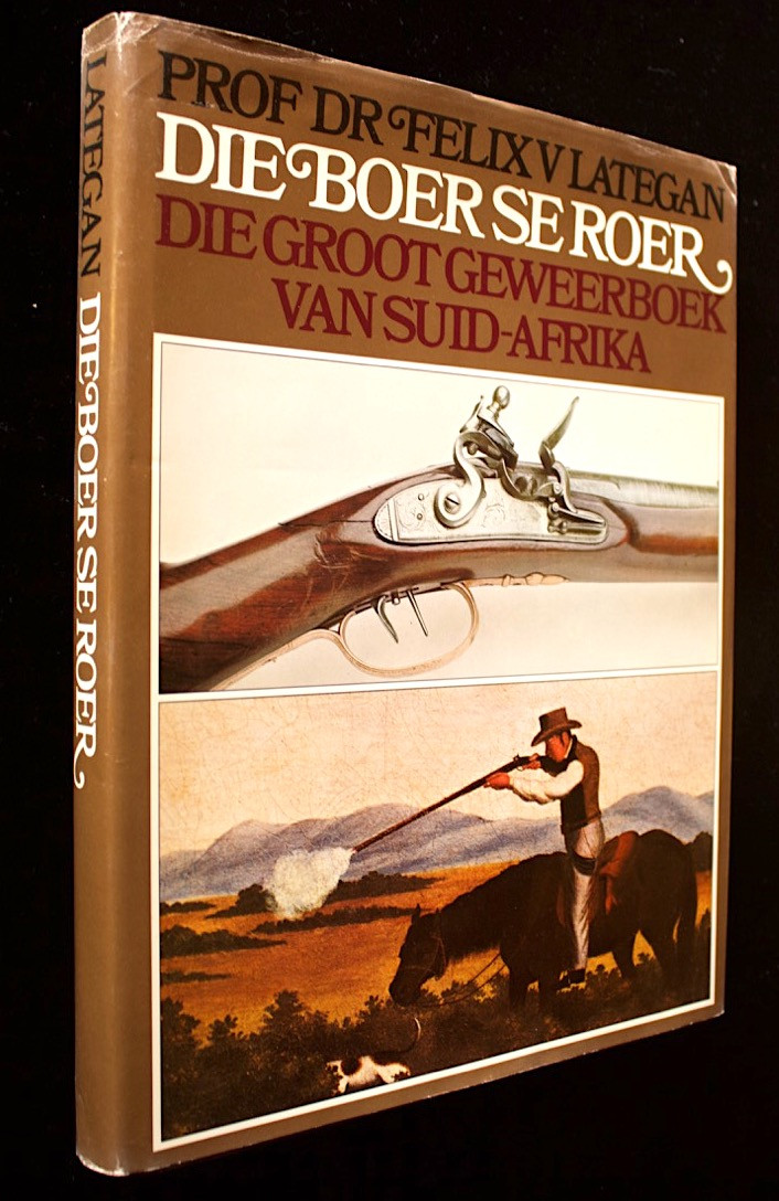 Die Boer Se Roer "the Boer's Gun" (1974) - Limited First Edition ...