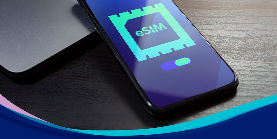 What are eSIMs & How Do They Work? | Pros & Cons