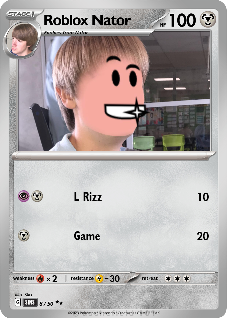 Roblox Nator - 1stFool | Pokécardmaker.net