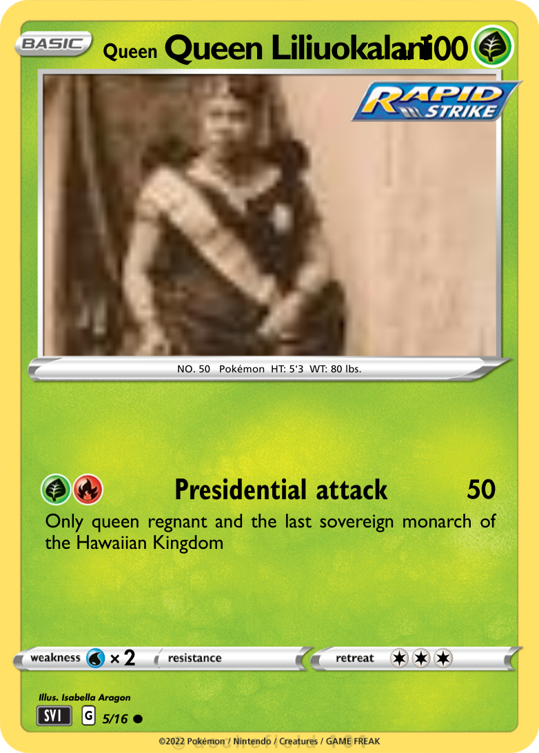Queen Liliuokalani - 331167 | Pokécardmaker.net