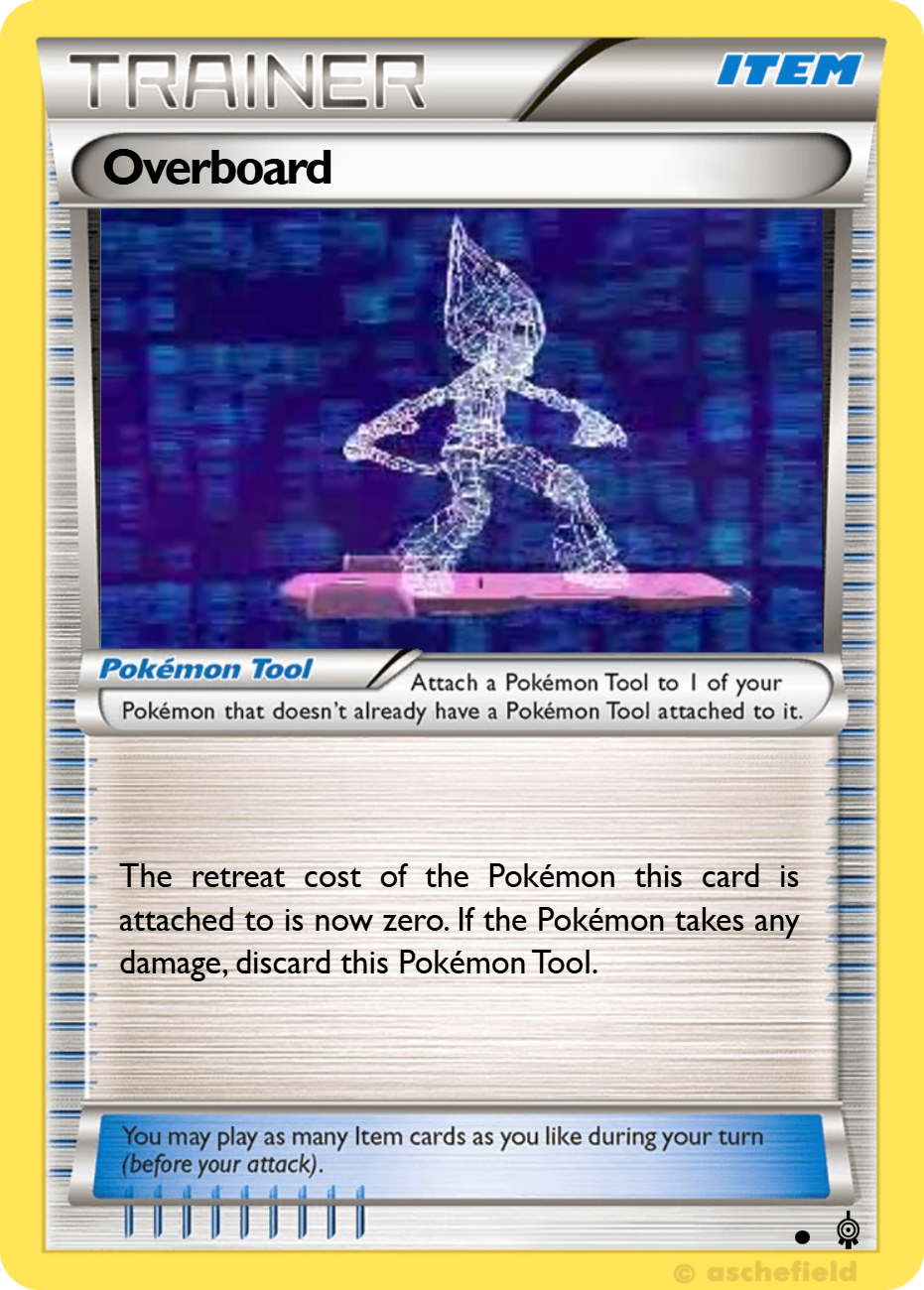 Overboard - 4Cast_Arm | Pokécardmaker.net