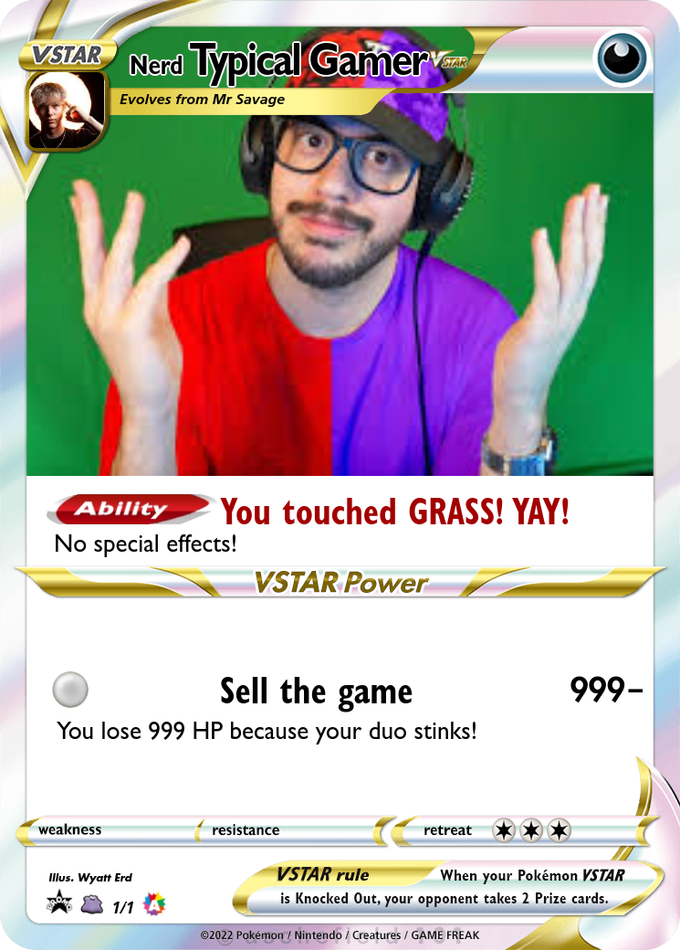 Typical Gamer - 996389 | Pokécardmaker.net