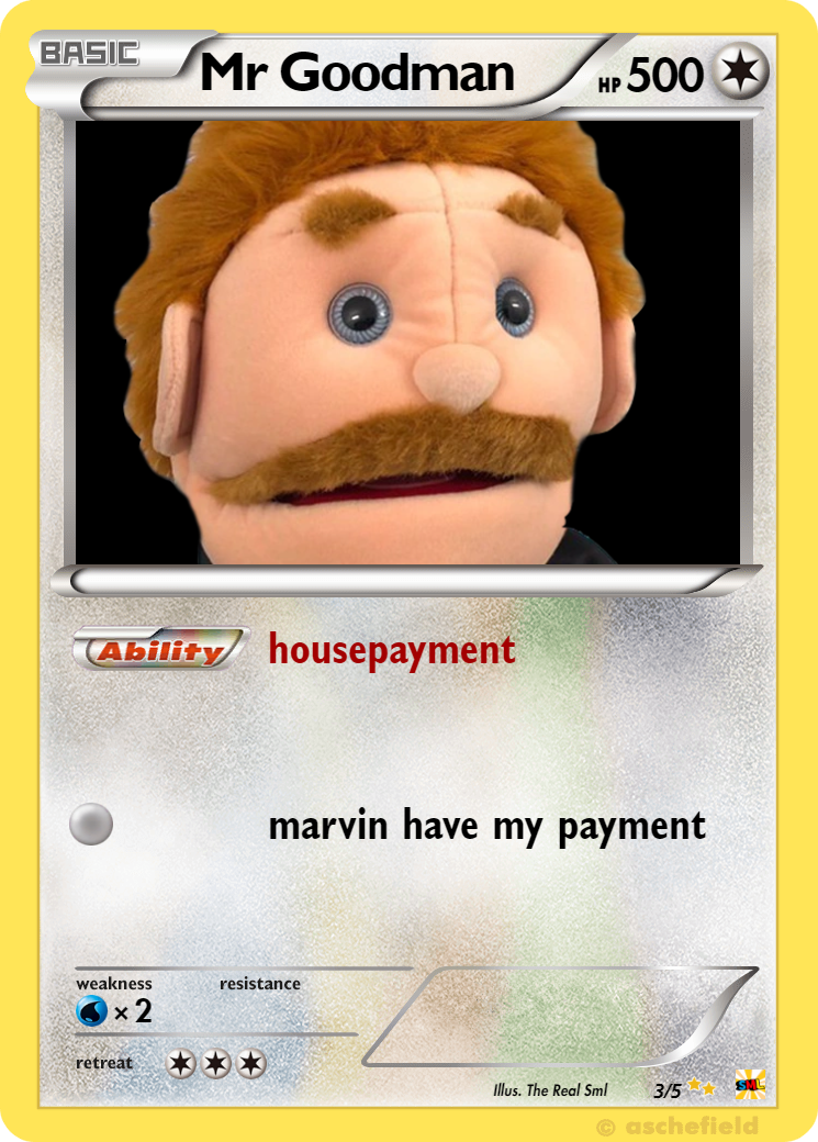 Mr Goodman - Aliendude26 | Pokécardmaker.net