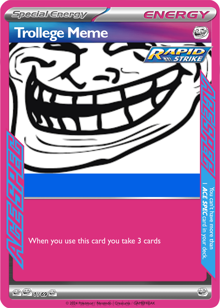 Trollege Meme - Bro_makes_household_items | Pokécardmaker.net