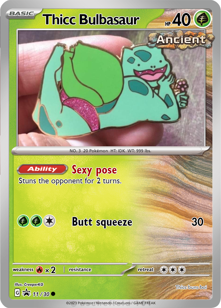 Thicc Bulbasaur - CreeperKG | Pokécardmaker.net