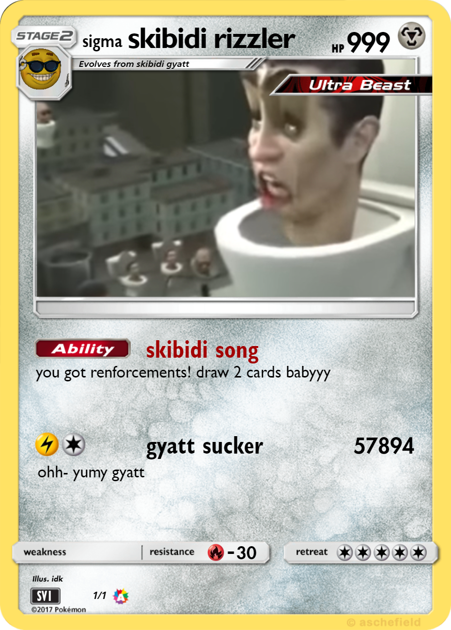 skibidi rizzler - DRL | Pokécardmaker.net
