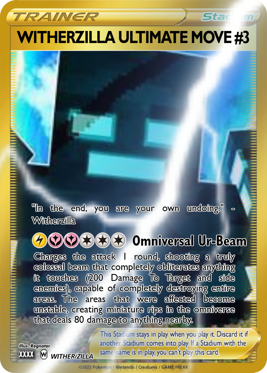 WITHERZILLA ULTIMATE MOVE #3 - DarkHuggy | Pokécardmaker.net