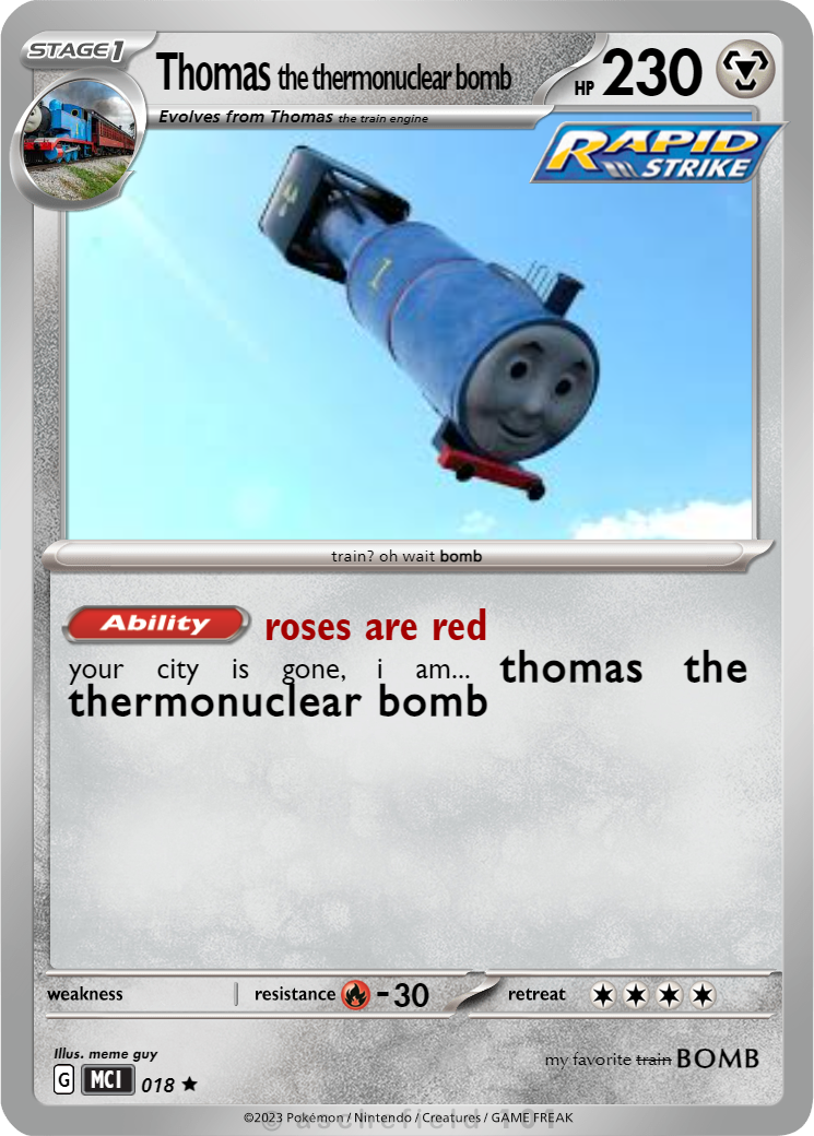 Thomas ==the thermonuclear bomb== - DatGuyOverThere | Pokécardmaker.net