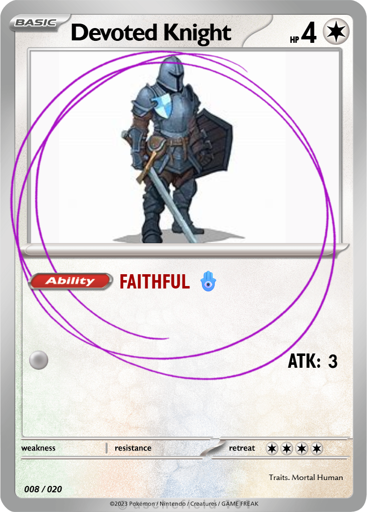 Devoted Knight - Devotion | Pokécardmaker.net