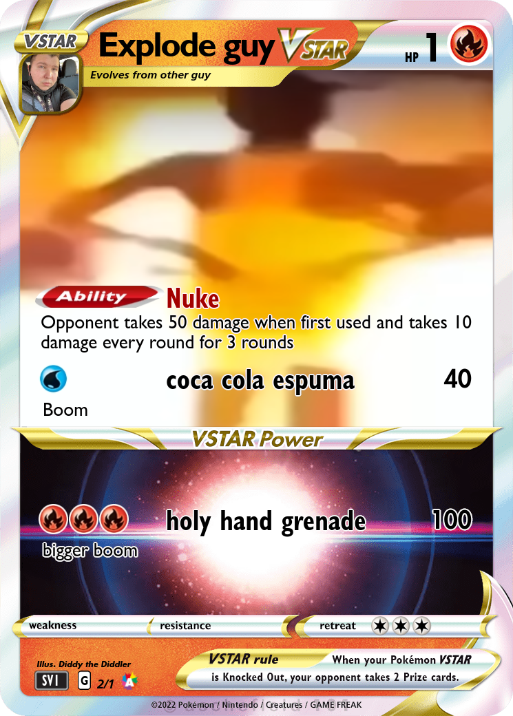 Explode guy - Diddy_the_Diddler | Pokécardmaker.net