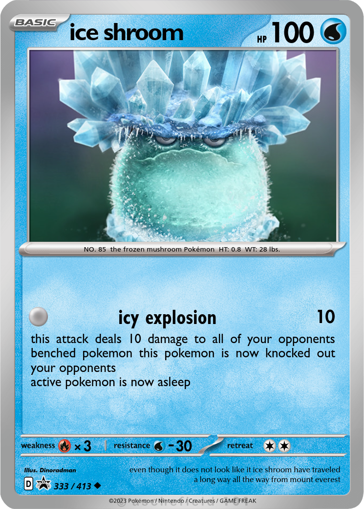 ice shroom - Dinoradman | Pokécardmaker.net