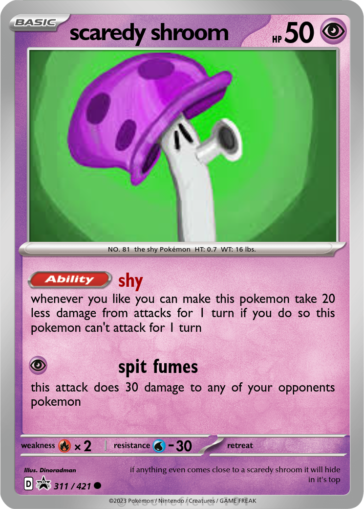 scaredy shroom - Dinoradman | Pokécardmaker.net