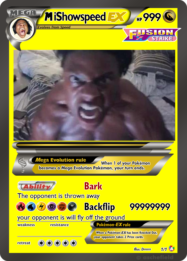 iShowspeed - Drrrrrr | Pokécardmaker.net