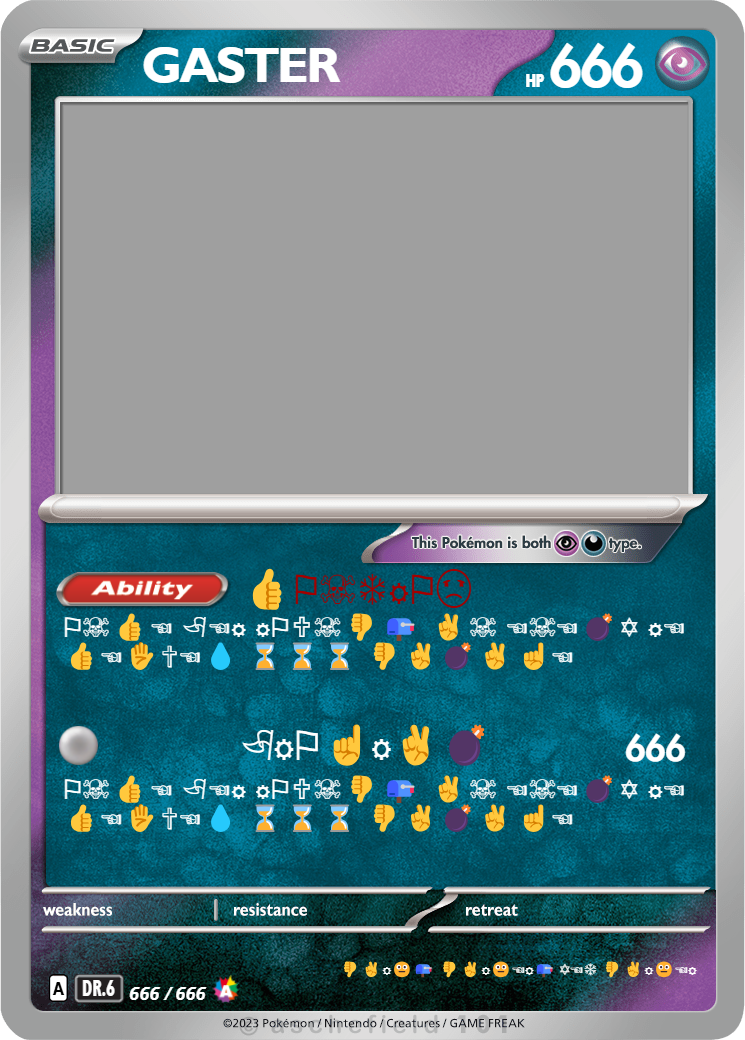 GASTER - FoolSpider | Pokécardmaker.net