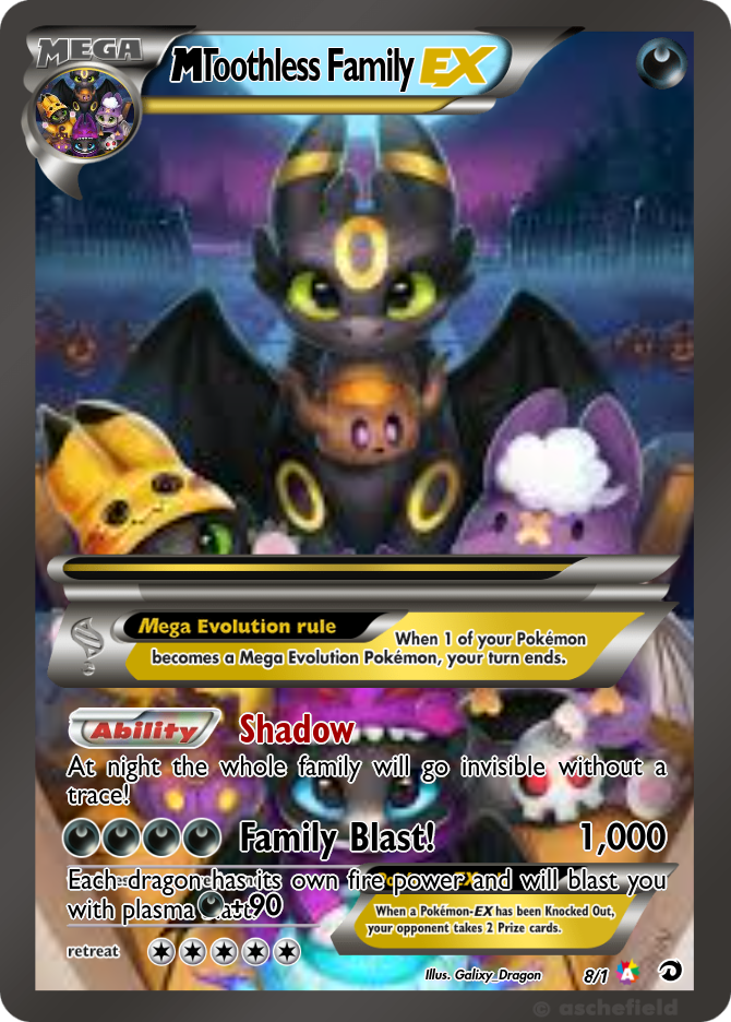 Toothless Family - Galixy_Dragon | Pokécardmaker.net