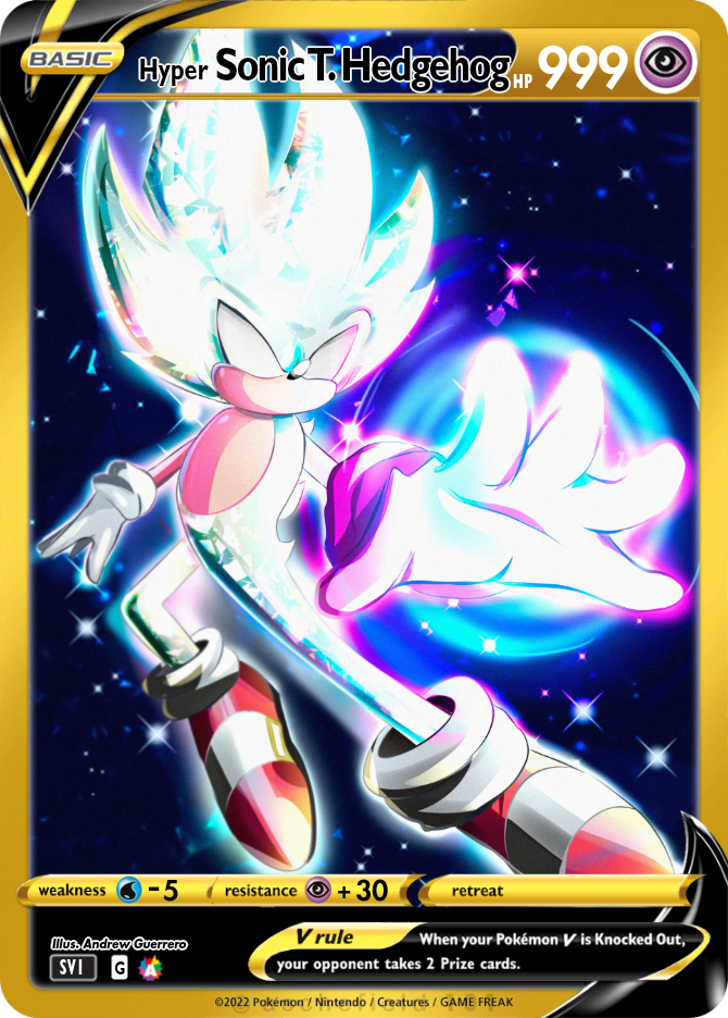 Sonic T. Hedgehog - Hyper-Shadic-99 | Pokécardmaker.net