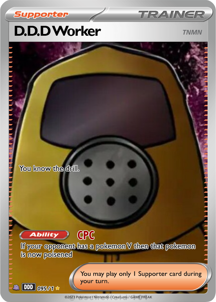 D.D.D Worker - ImAcardMaker101 | Pokécardmaker.net