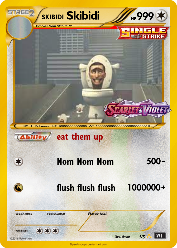 Skibidi - Jimbo1937 | Pokécardmaker.net