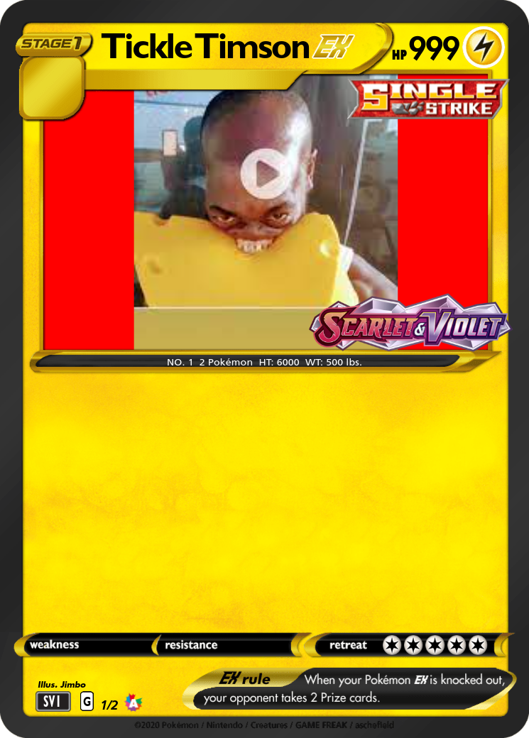 Tickle Timson - Jimbo1937 | Pokécardmaker.net