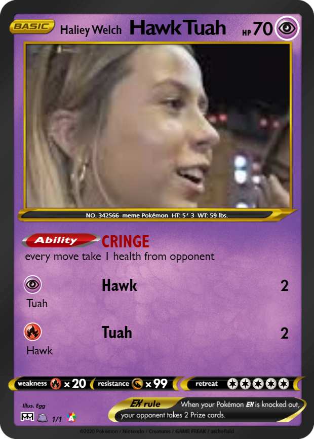 Hawk Tuah - Joe_Bob12354 | Pokécardmaker.net