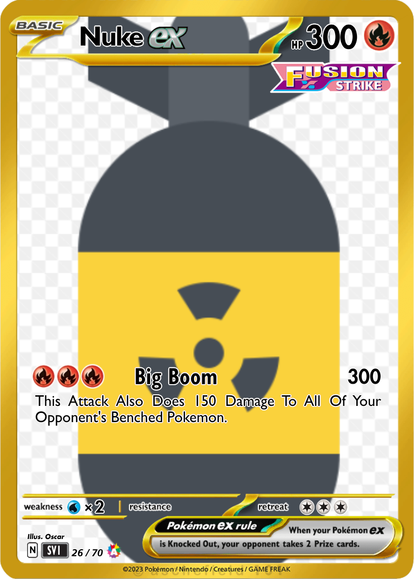 Nuke - JustASimplePokemonFan1234 | Pokécardmaker.net