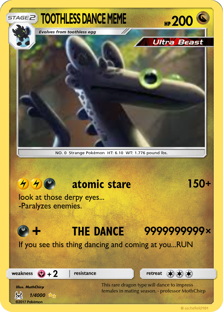 TOOTHLESS DANCE MEME - MothChirp | Pokécardmaker.net