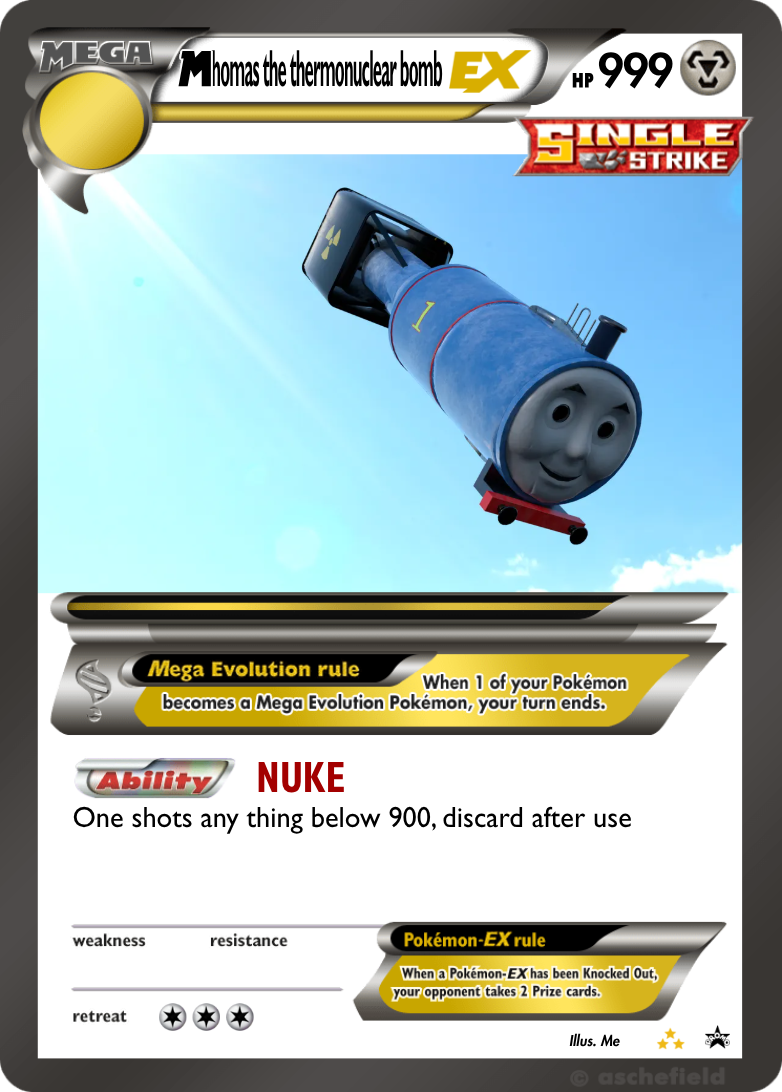 Thomas the thermonuclear bomb - Ohio-rizz | Pokécardmaker.net