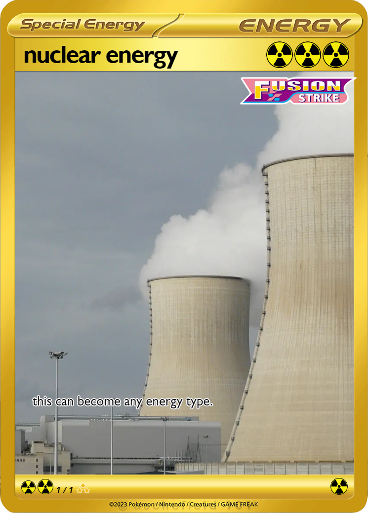 nuclear energy - Op_cards | Pokécardmaker.net