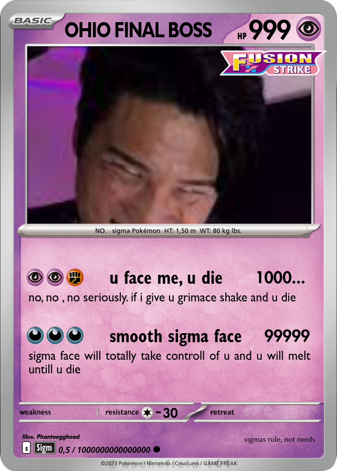 OHIO FINAL BOSS - Phantoegghead | Pokécardmaker.net