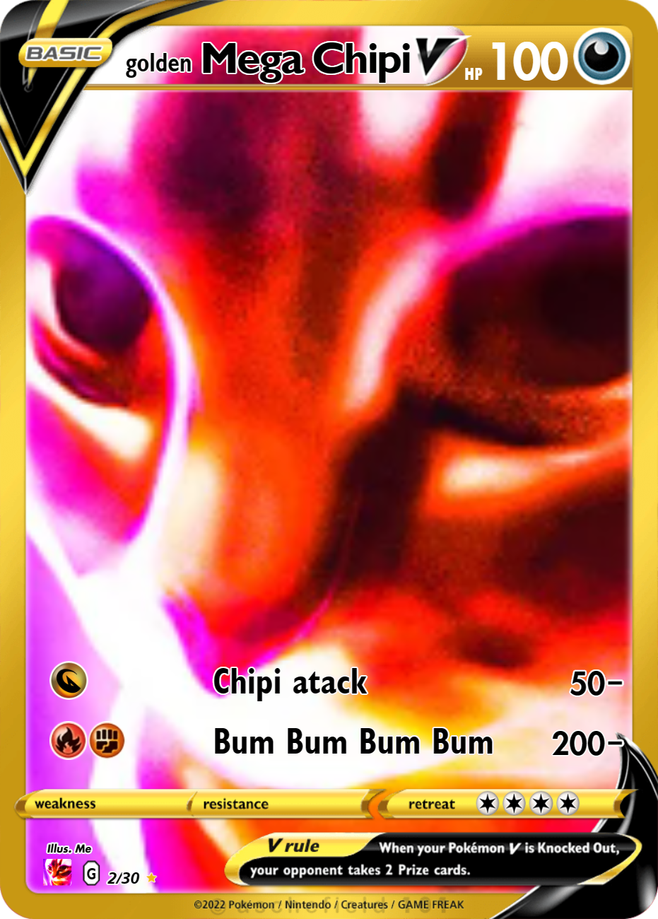 Mega Chipi - Pokememe | Pokécardmaker.net